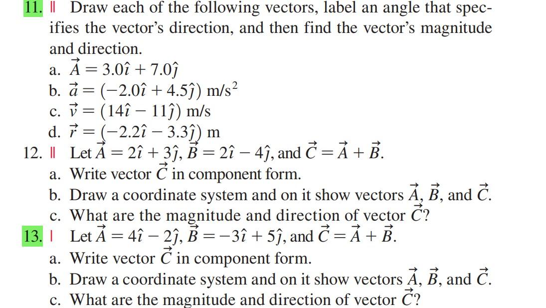 Solved 11. || Draw each of the following vectors, label an | Chegg.com