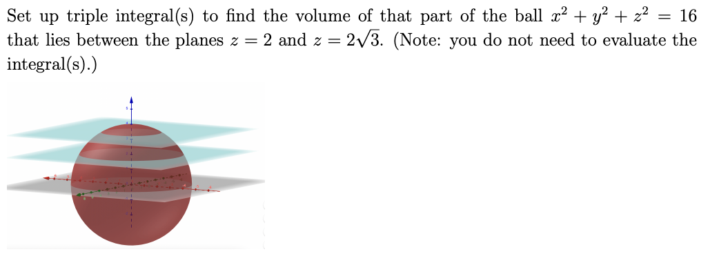 Solved Set up triple integral(s) to find the volume of that | Chegg.com