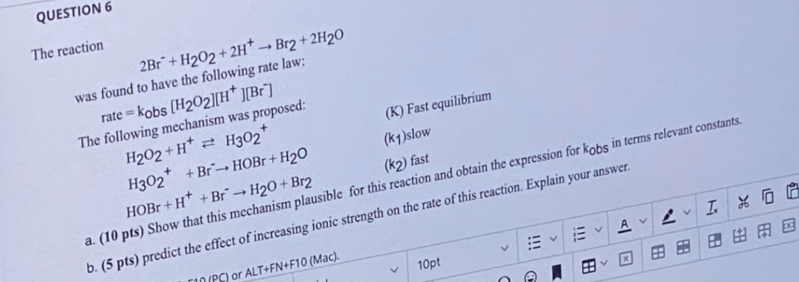 Solved QUESTION 6 - The reaction + 2Br + H2O2 + 2H* Br2 + | Chegg.com
