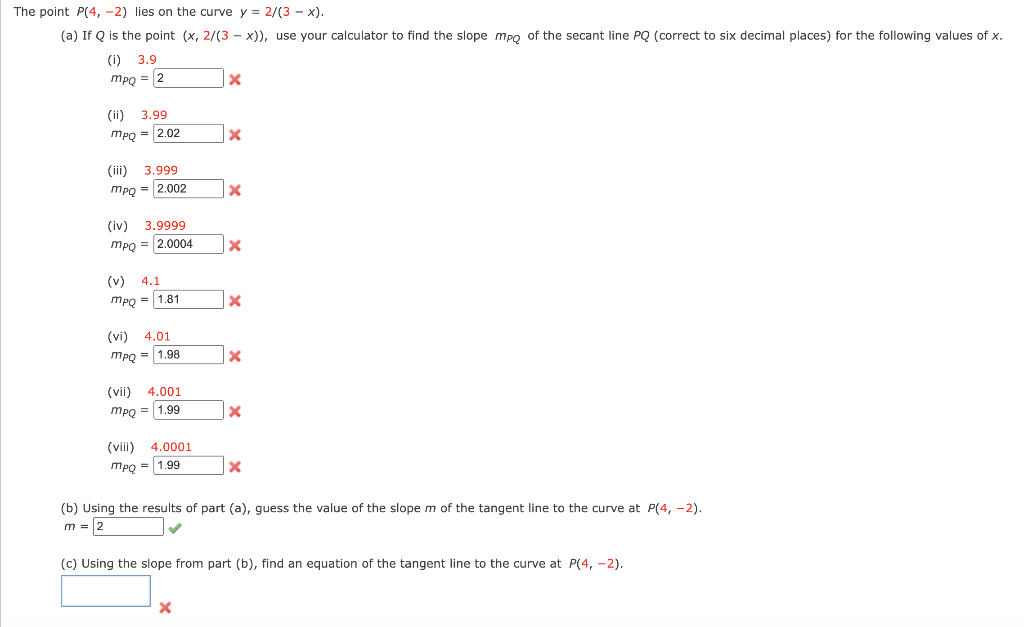 Solved The point P(4, -2) lies on the curve y = 2/(3-X). (a) | Chegg.com
