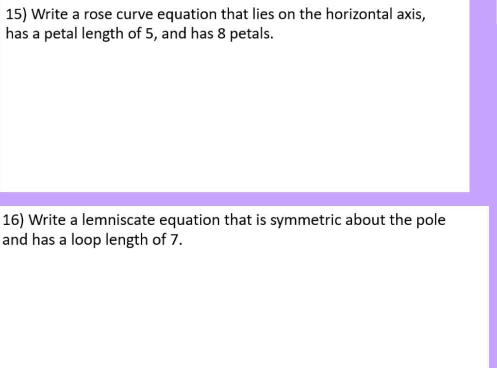 Solved 15) Write a rose curve equation that lies on the | Chegg.com