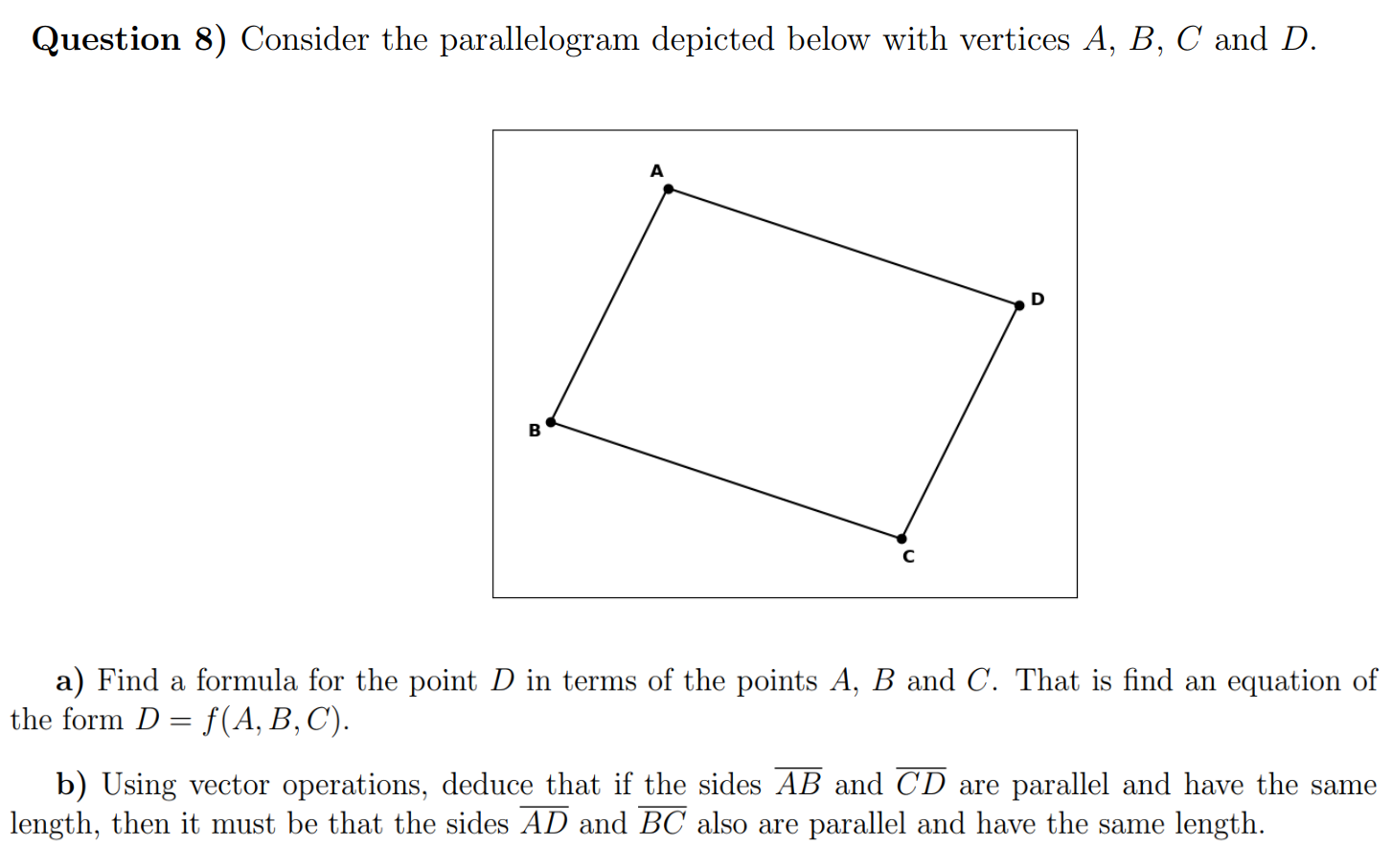 Solved Question 8) Consider the parallelogram depicted below | Chegg.com