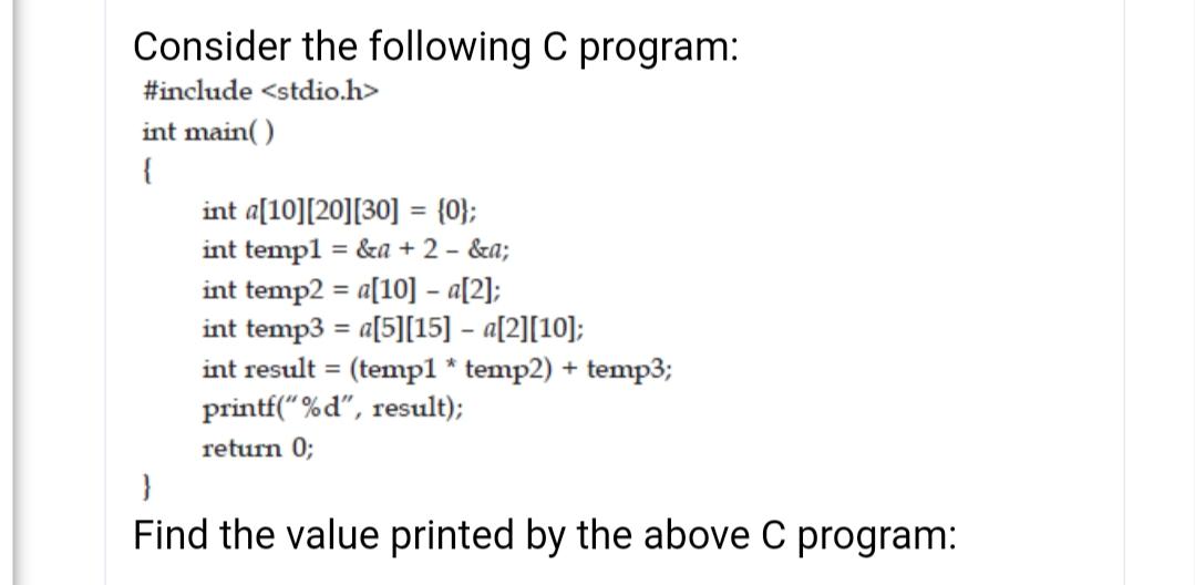 Solved Consider the following program: #include int main() | Chegg.com