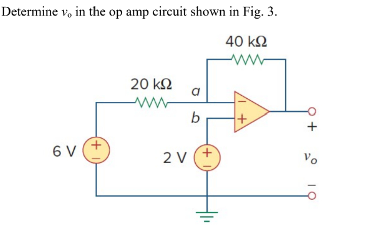 Solved Determine vo ﻿in the op amp circuit shown in Fig. | Chegg.com