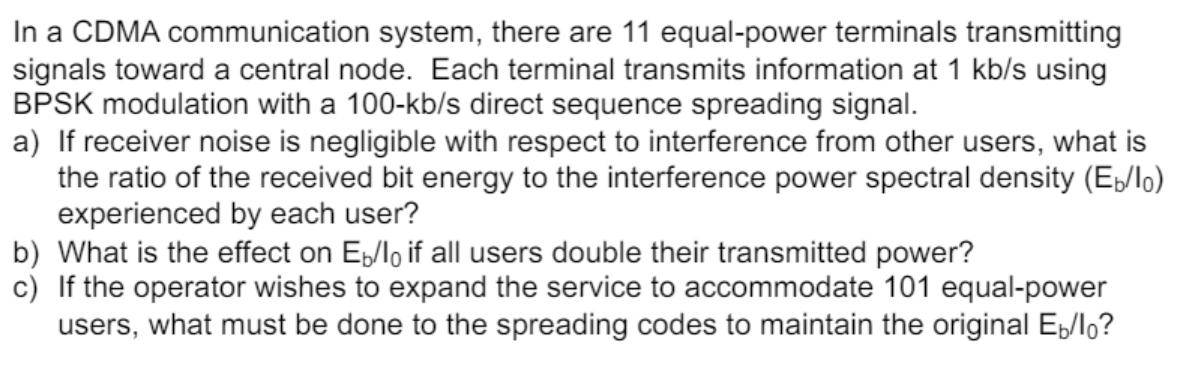 Solved In a CDMA communication system, there are 11 | Chegg.com