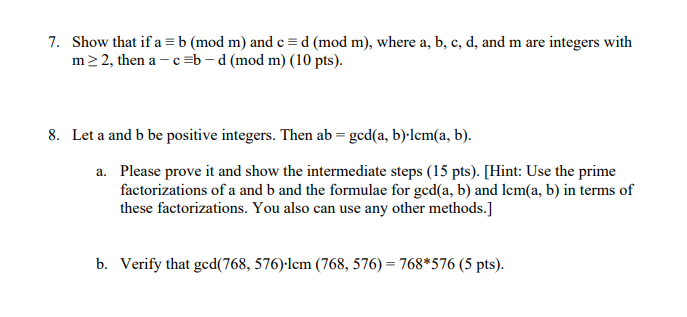 Solved 7. Show that if a = b (mod m) and c= d (mod m), where | Chegg.com