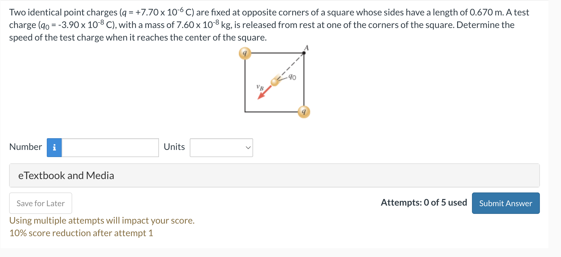 Solved Two identical point charges (q=+7.70×10−6C) are fixed | Chegg.com