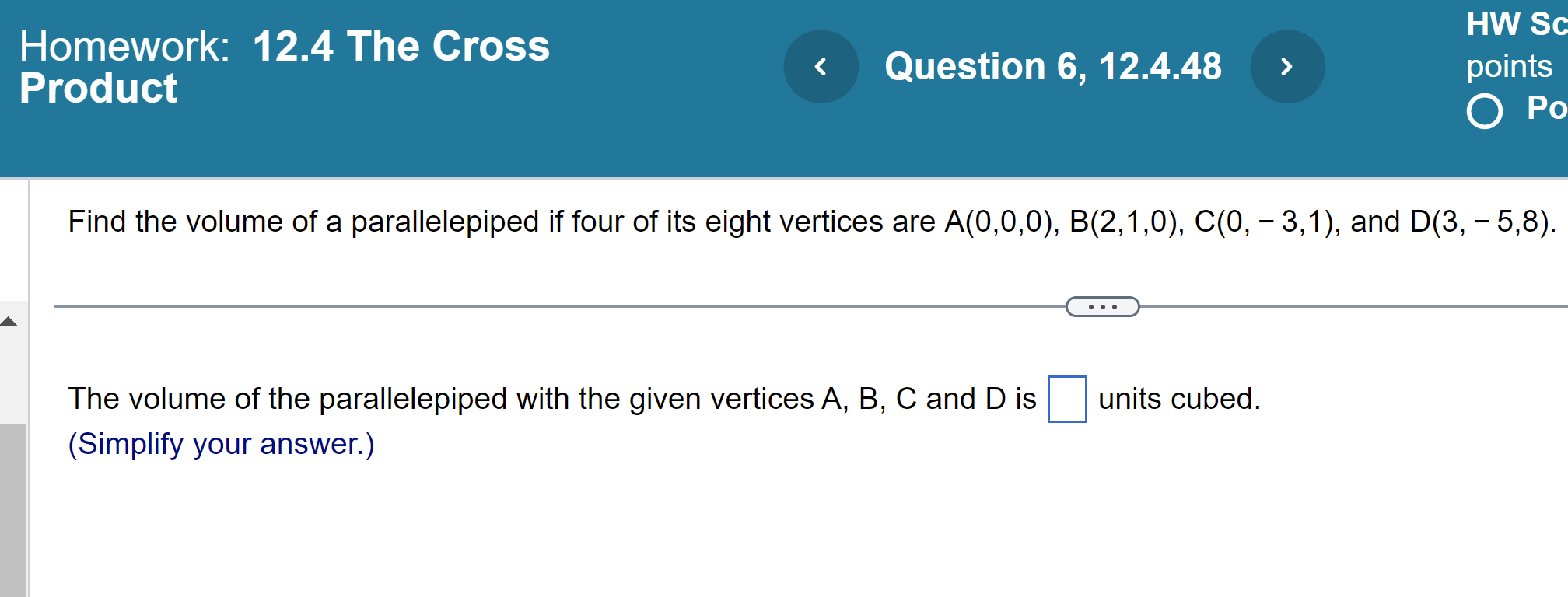 Solved Homework: 12.4 The Cross Product Find the volume of a | Chegg.com