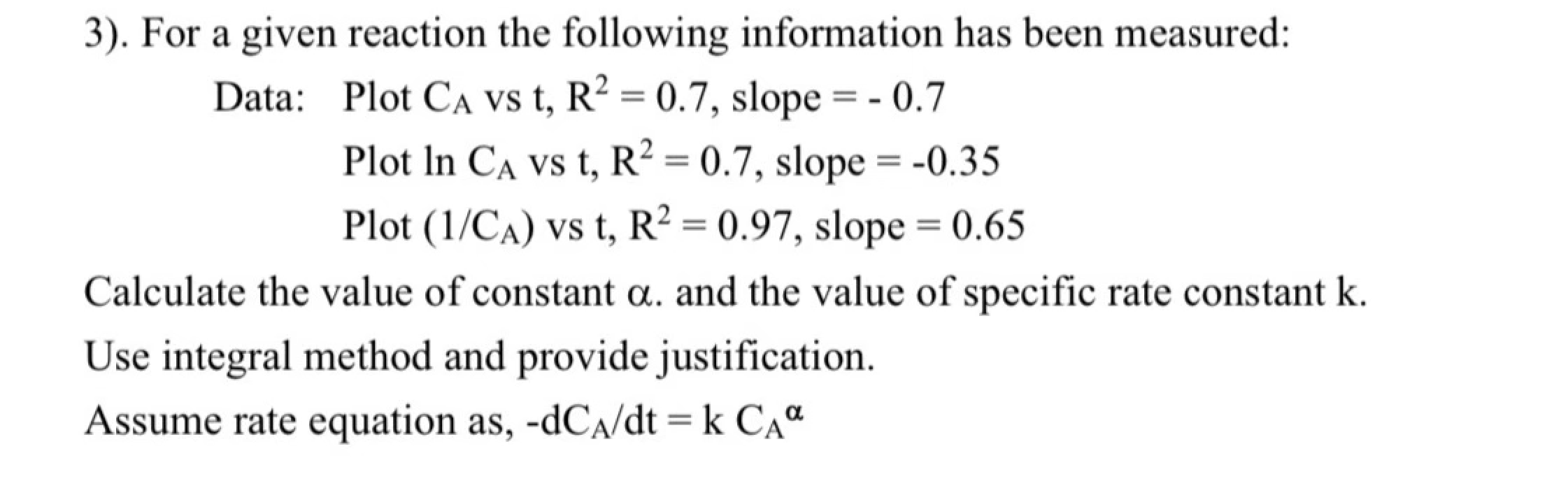 Solved 3). For a given reaction the following information | Chegg.com