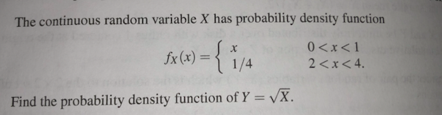 Solved The continuous random variable X has probability | Chegg.com