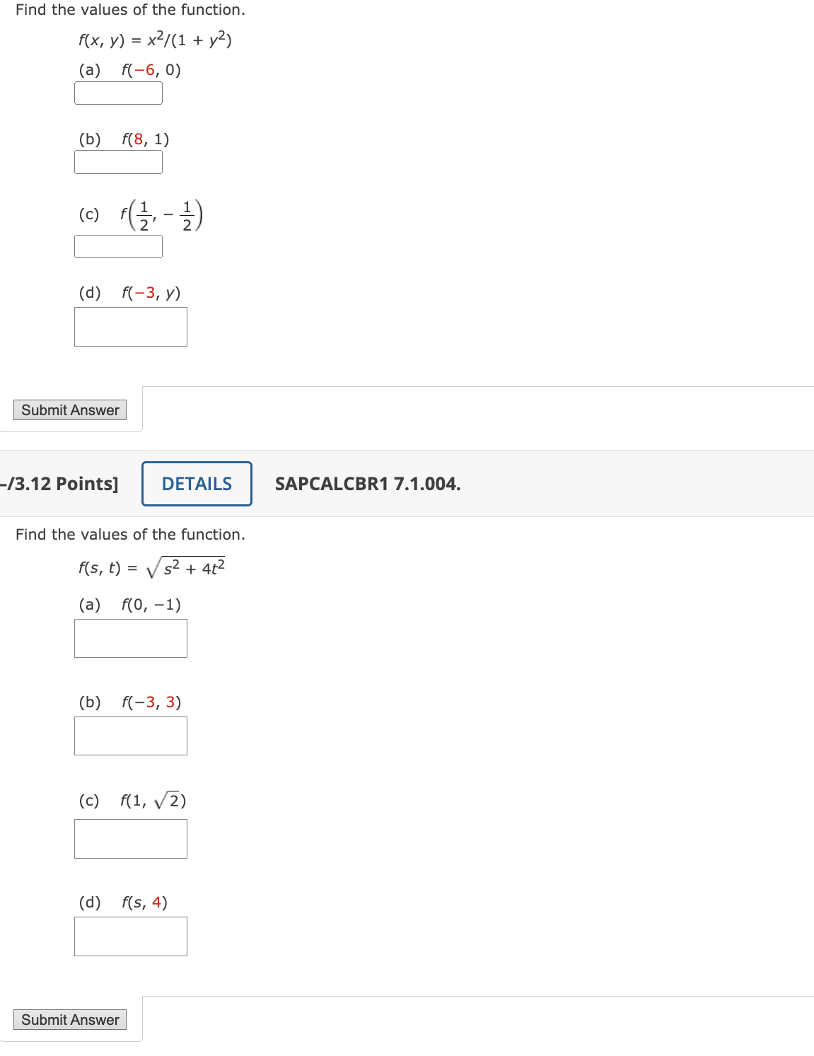 Solved Find the values of the function. f(x,y)=x2/(1+y2) (a) | Chegg.com