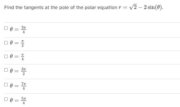 Solved Find the tangents at the pole of the polar equation | Chegg.com