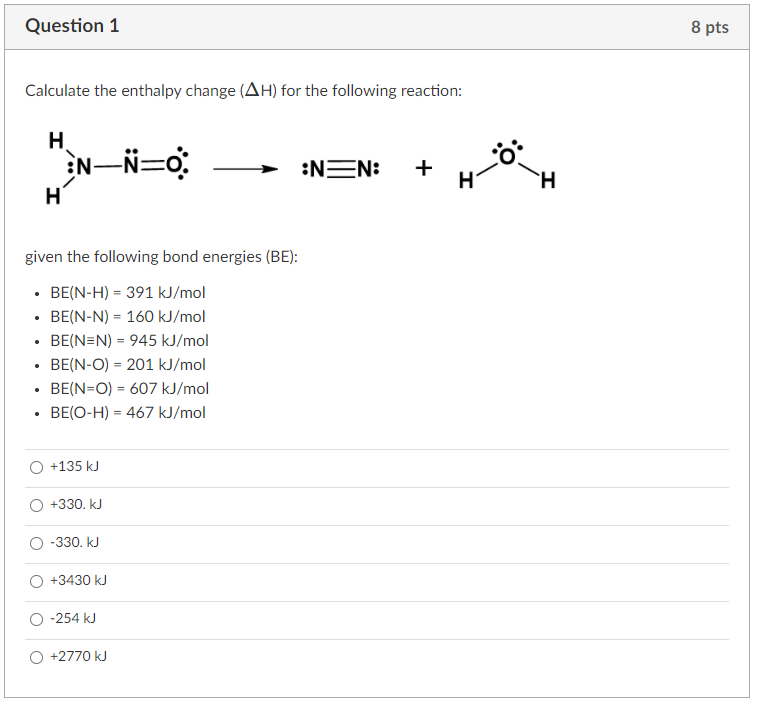 Solved Question 1 8 pts Calculate the enthalpy change (AH) | Chegg.com