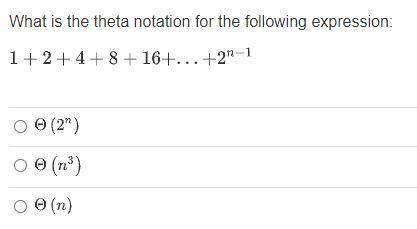 Solved What is the theta notation for the following | Chegg.com