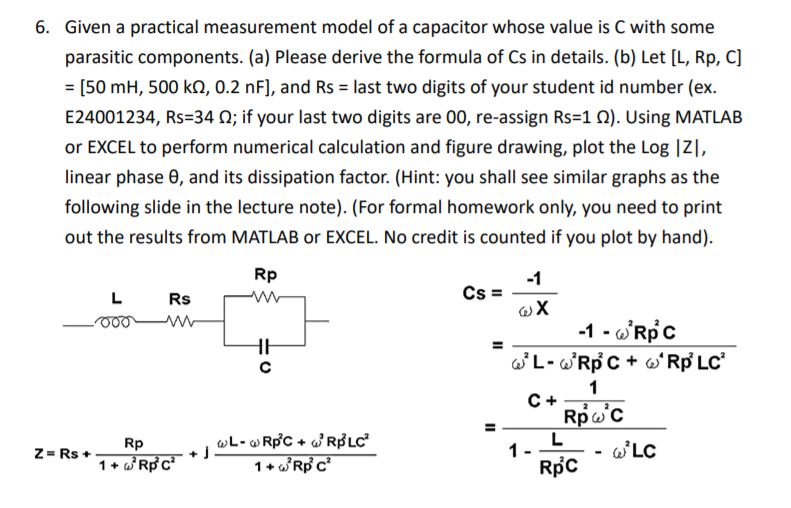 6. Given a practical measurement model of a capacitor | Chegg.com