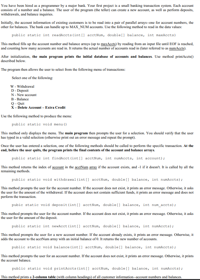 Solved You have been hired as a programmer by a major bank. | Chegg.com