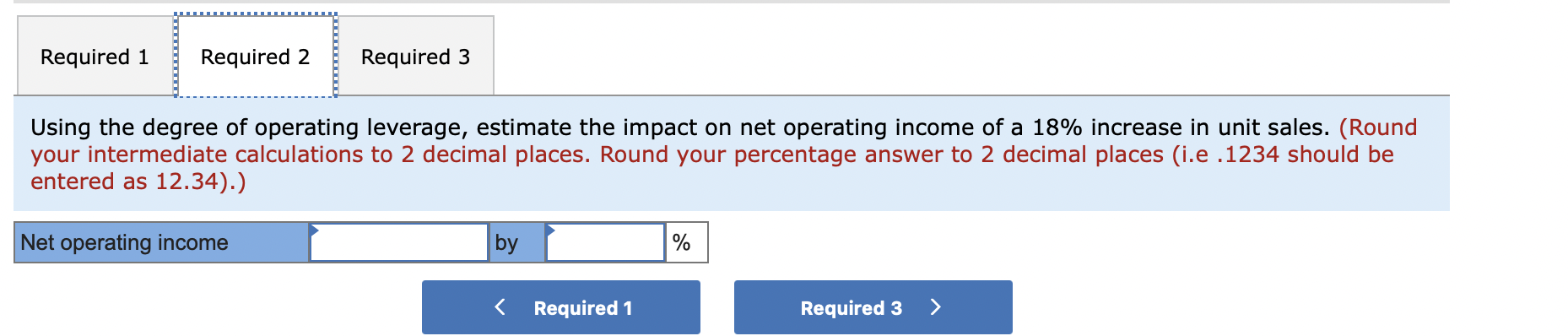 Solved Required: 1. What is the company's degree of | Chegg.com