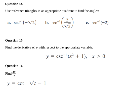 Solved Question 14 Use reference triangles in an appropriate | Chegg.com