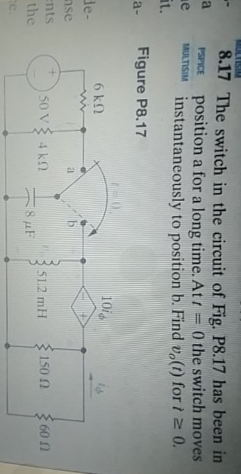 Solved 8.17 The switch in the circuit of Fig. P8.17 has been | Chegg.com