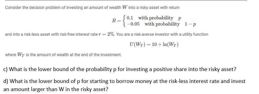 Solved R= Consider the decision problem of investing an | Chegg.com