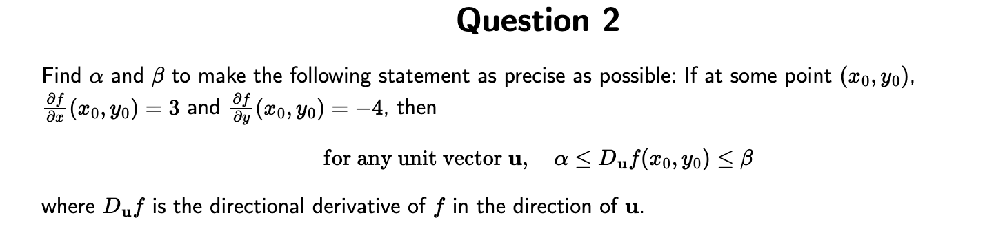 Solved Question 2Find αand βto ﻿make the following statement | Chegg.com
