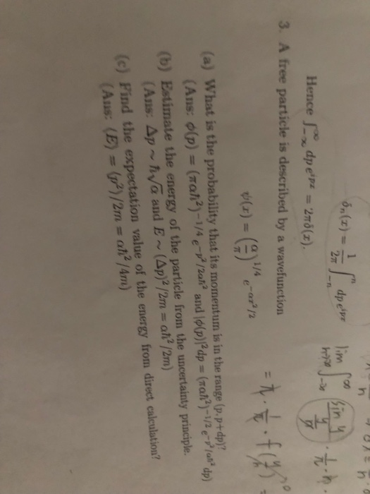 Solved 3. A free particle is described by a wavefunction (a) | Chegg.com