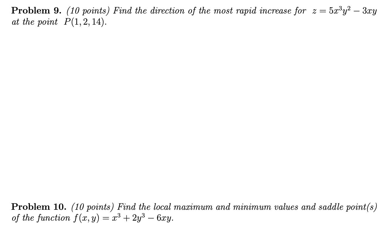Solved Problem 9. (10 points) Find the direction of the most | Chegg.com