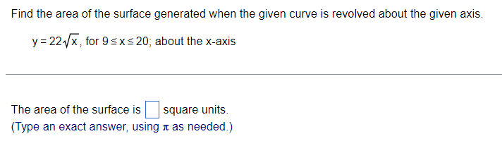 Solved Find the area of the surface generated when the given | Chegg.com