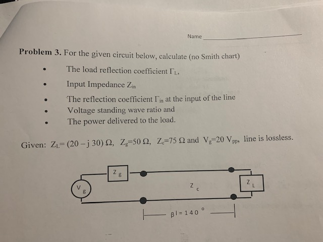 Solved Name Problem 3. For the given circuit below, | Chegg.com