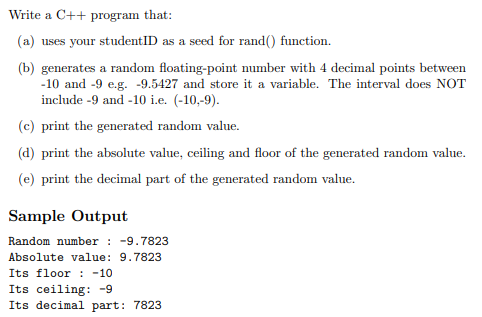 Solved Write a C++ program that: (a) uses your studentID as | Chegg.com