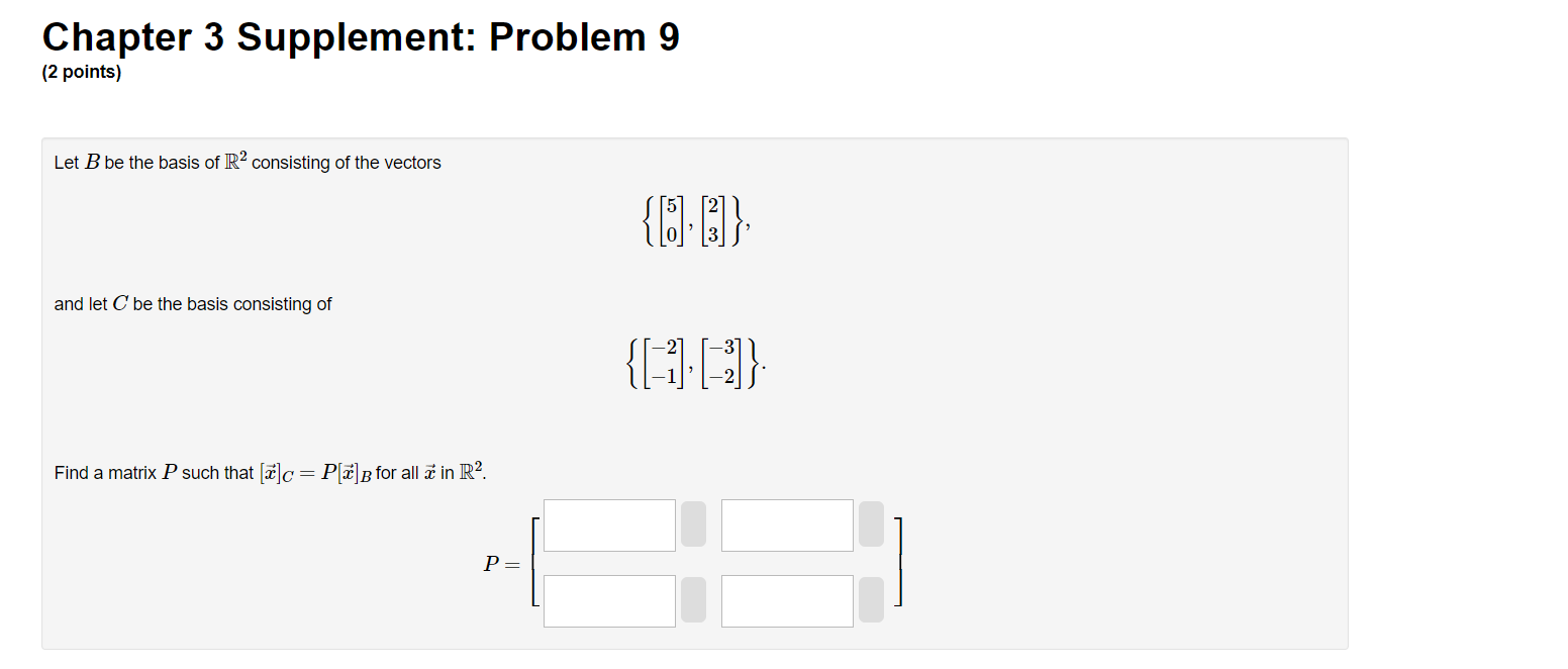 Solved Chapter 3 Supplement: Problem 9 (2 points) Let B be | Chegg.com