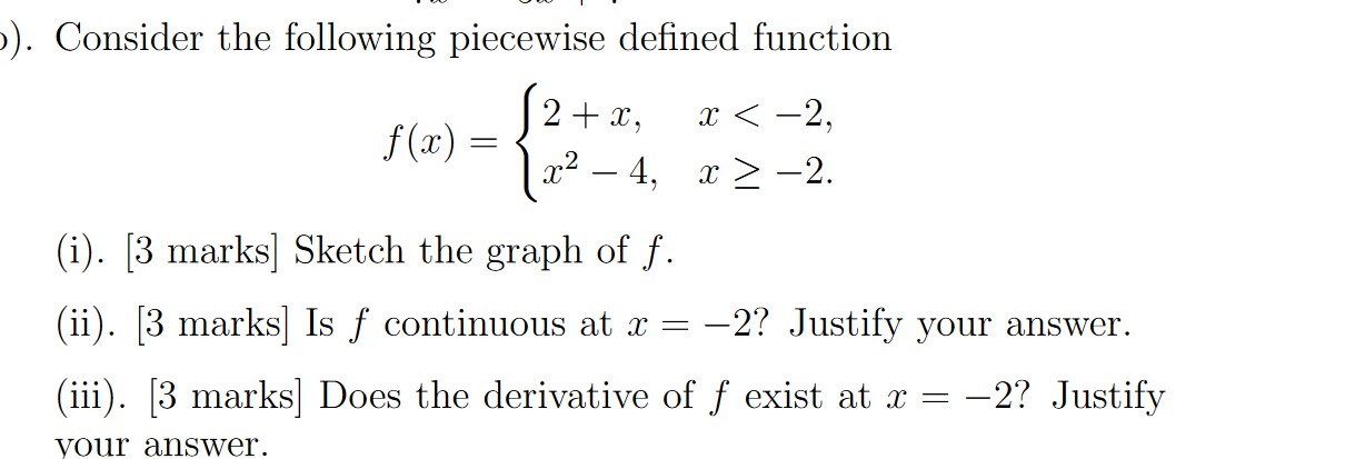 Solved Consider the following piecewise defined function | Chegg.com