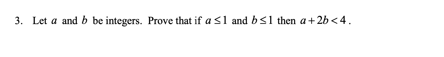 Solved 3. Let a and b be integers. Prove that if a 51 and b | Chegg.com