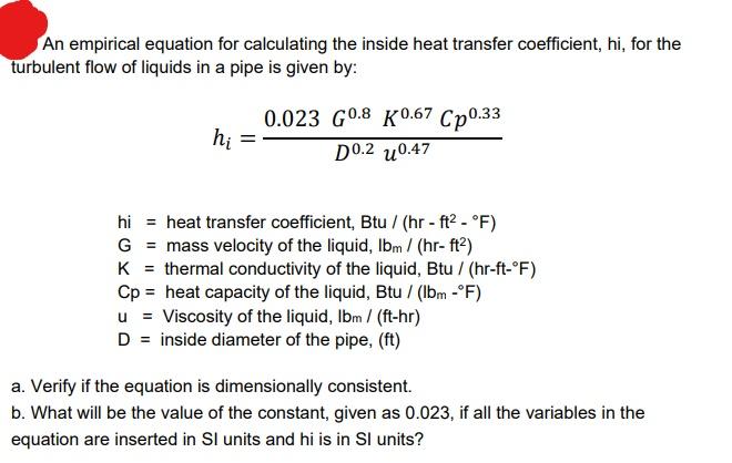 Solved An empirical equation for calculating the inside heat | Chegg.com