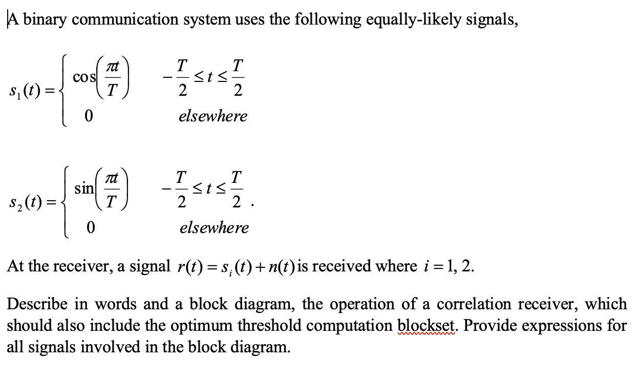 A binary communication system uses the following | Chegg.com