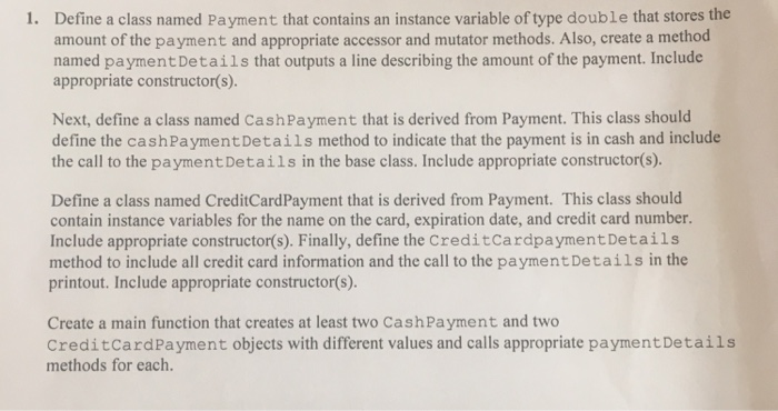 Solved Define A Class Named Payment That Contains An
