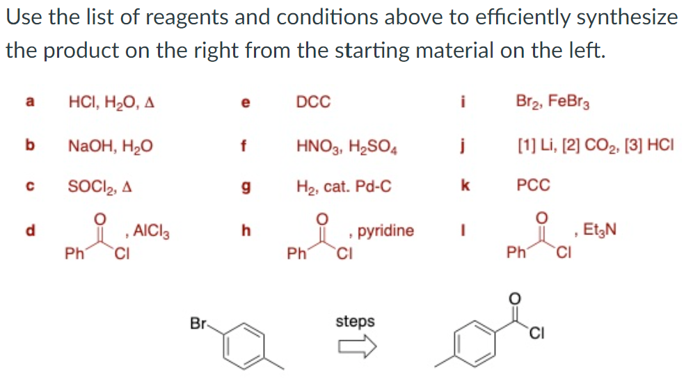 Solved Use the list of reagents and conditions above to | Chegg.com