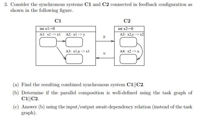 3. Consider the synchronous systems C1 and C2 | Chegg.com