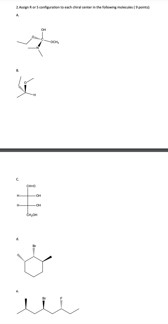 Solved 2.Assign Ror S configuration to each chiral center in | Chegg.com