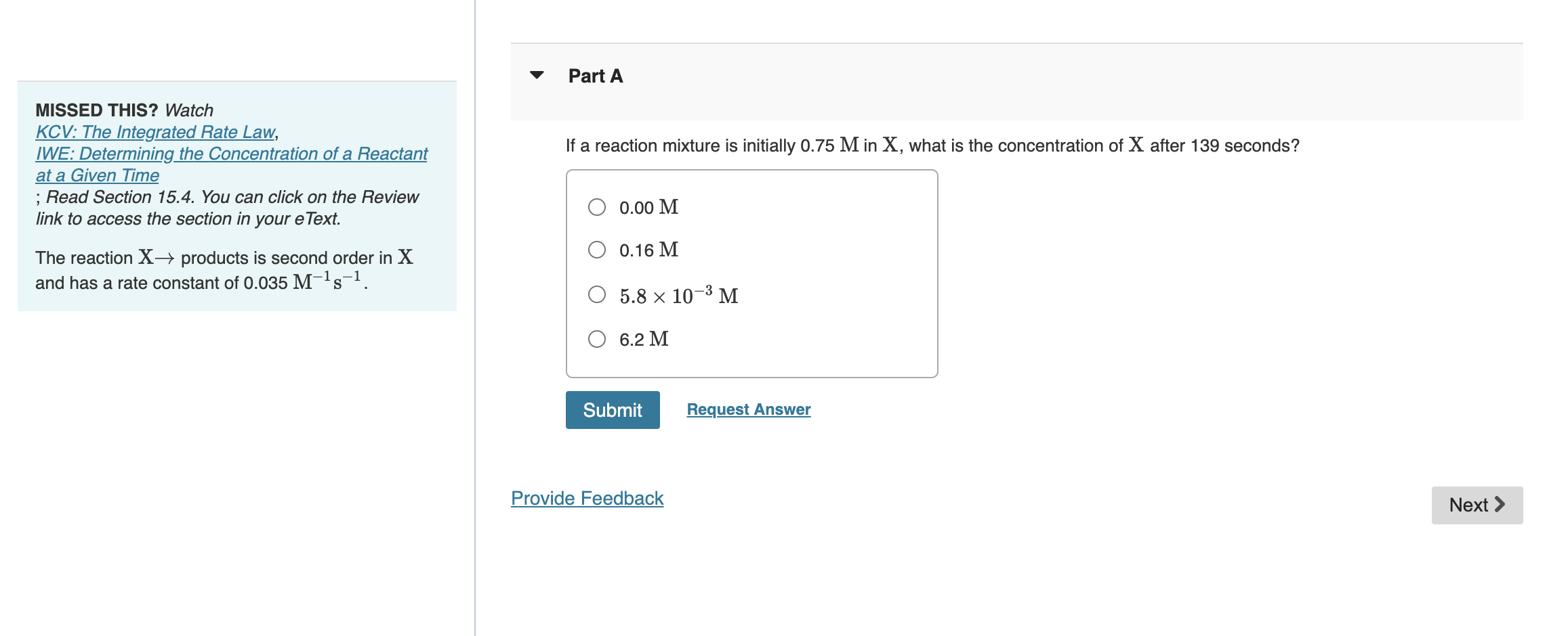 Solved MISSED THIS? Watch KCV: The Integrated Rate Law, IWE: | Chegg.com