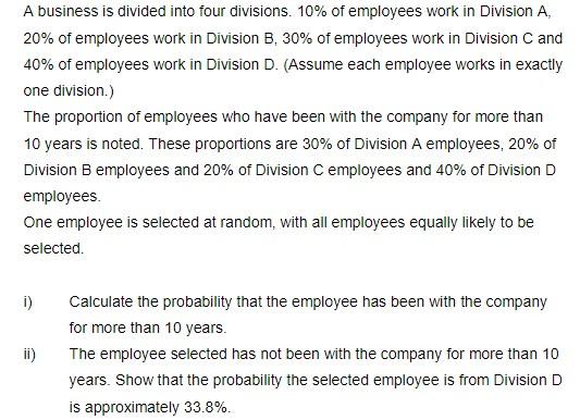 Solved A business is divided into four divisions. 10% of | Chegg.com