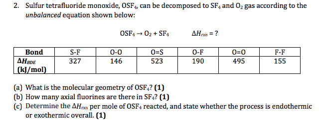 Solved 2. Sulfur tetrafluoride monoxide, OSF4, can be | Chegg.com