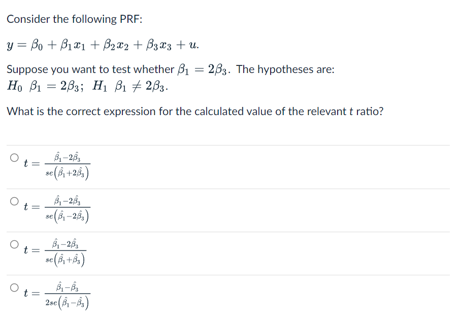 Solved Consider the following PRF: y=β0+β1x1+β2x2+β3x3+u. | Chegg.com