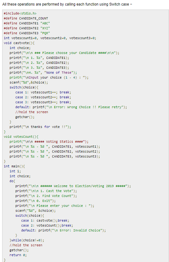 Solved LOOK AT THE GIVEN CODE FOR A VOTING SYSTEM | Chegg.com