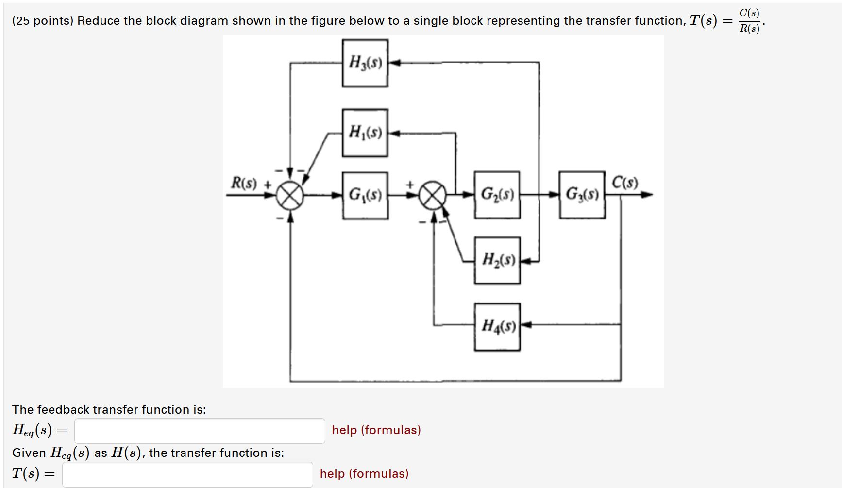 Solved (25 points) Reduce the block diagram shown in the | Chegg.com