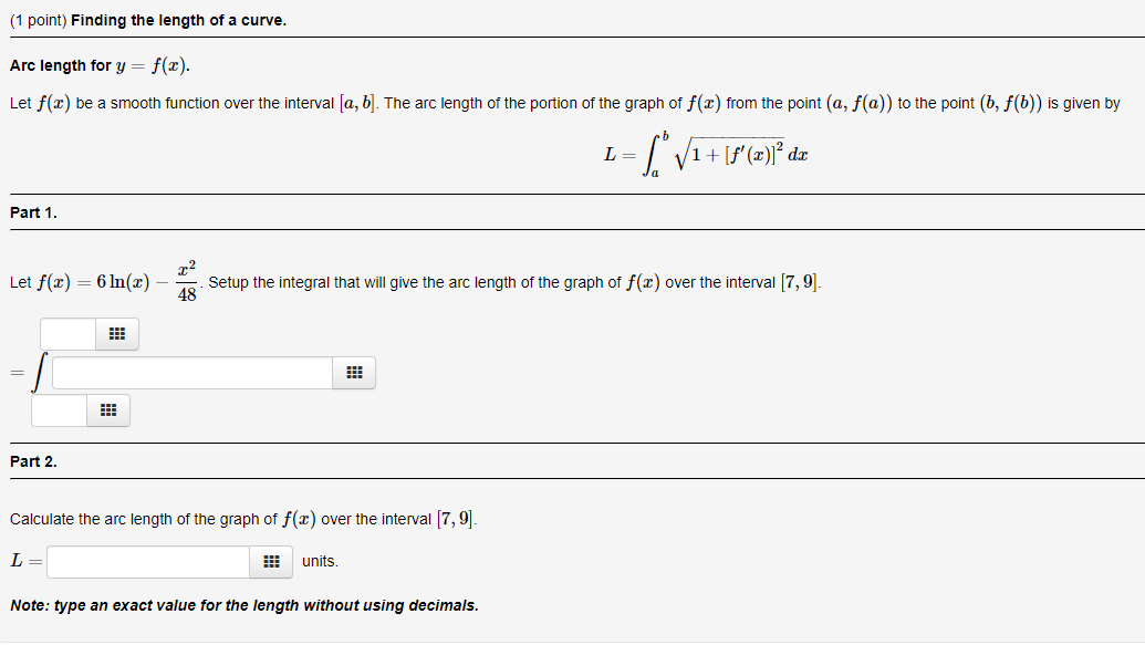 Solved (1 point) Finding the length of a curve. Arc length | Chegg.com
