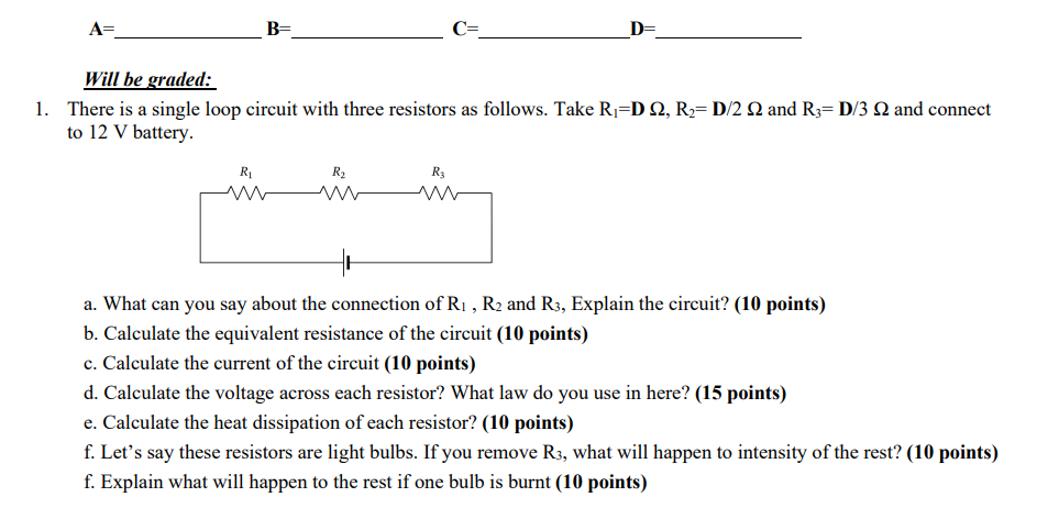 Solved A= B= C= D= Will be graded: There is a single loop | Chegg.com