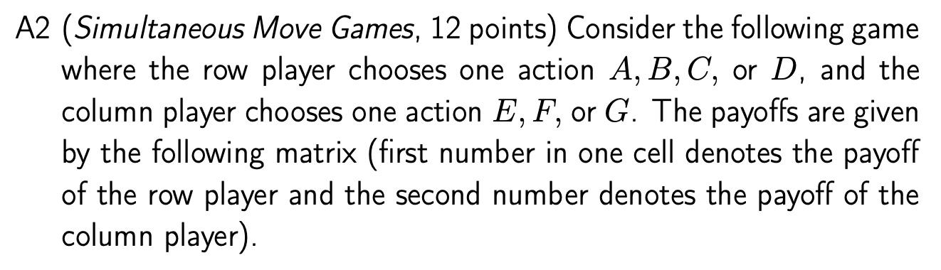 Solved > 1 A2 (Simultaneous Move Games, 12 points) Consider | Chegg.com