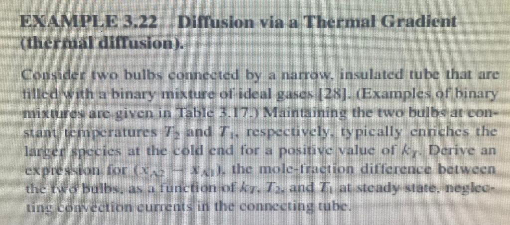 Solved EXAMPLE 3.22 Diffusion via a Thermal Gradient | Chegg.com