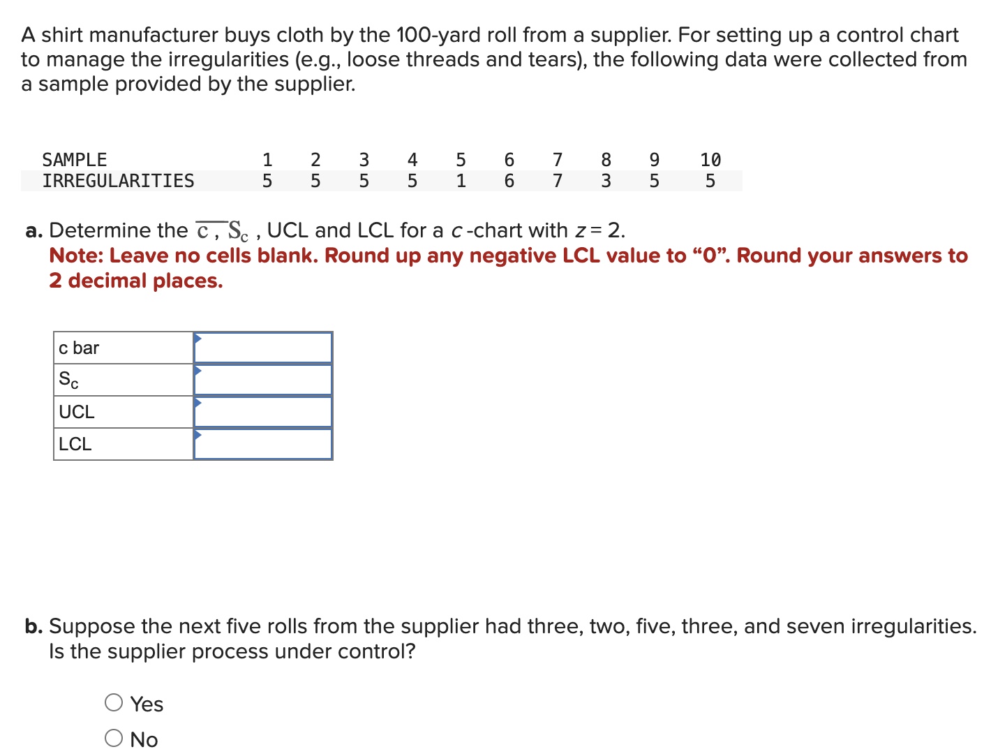 Solved A shirt manufacturer buys cloth by the 100 -yard roll | Chegg.com